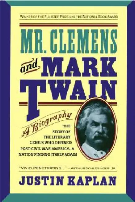 Mr. Clemens and Mark Twain: A Biography (9780671748074) by Justin ...