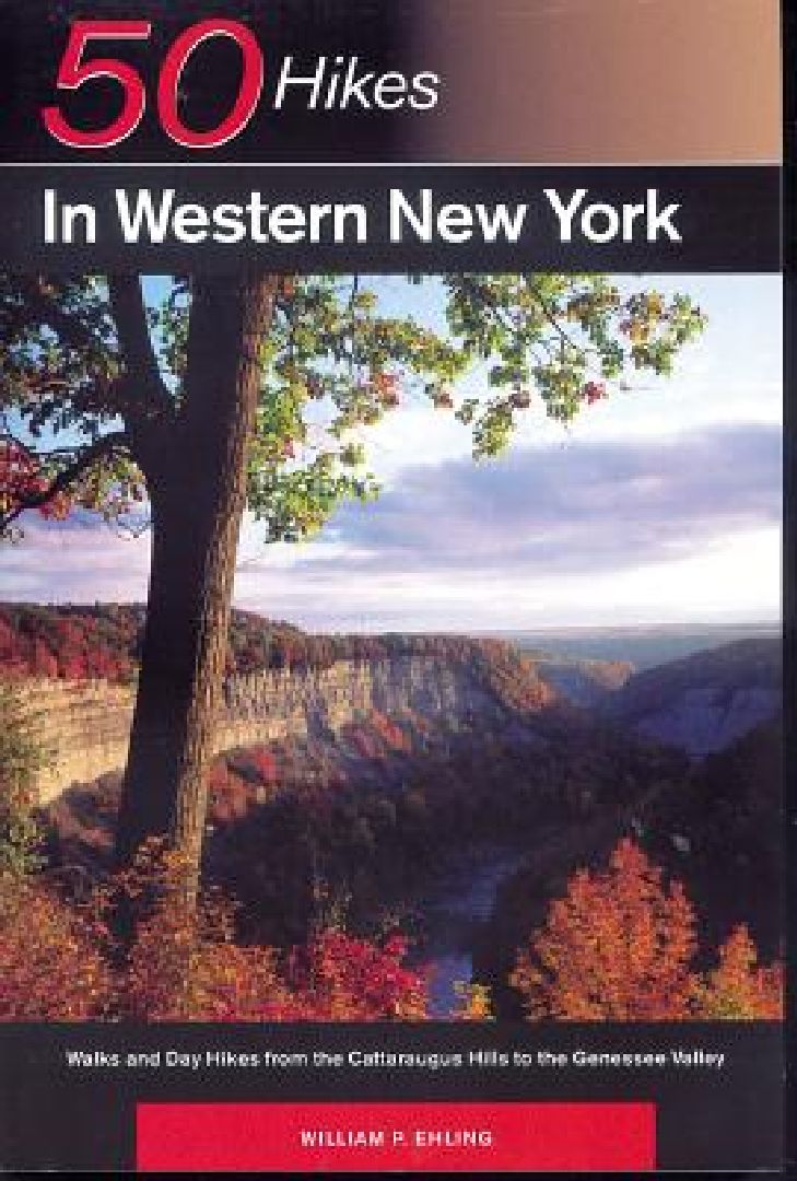 Explorer's Guide 50 Hikes in Western New York: Walks and Day Hikes from ...