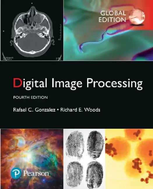 Digital Image Processing, Global Edition (9781292223049) by Rafael ...