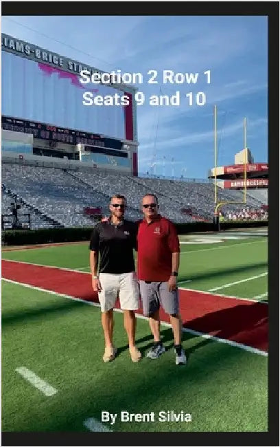 Section 2 Row 1 Seats 9 and 10 (9781312291423) by Brent Silvia ...