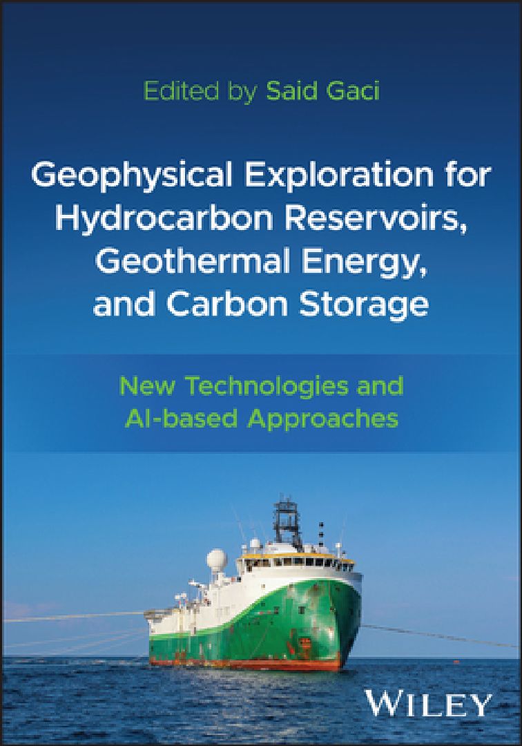 Geophysical Exploration for Hydrocarbon Reservoirs, Geothermal Energy ...