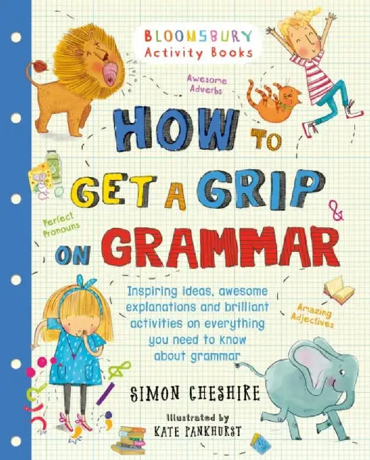 How to Get a Grip on Grammar (9781408862551) by Simon Cheshire ...