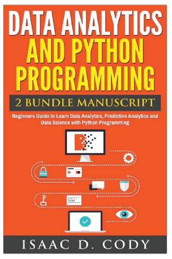 Data Analytics and Python Programming. Beginners Guide to Learn Data ...