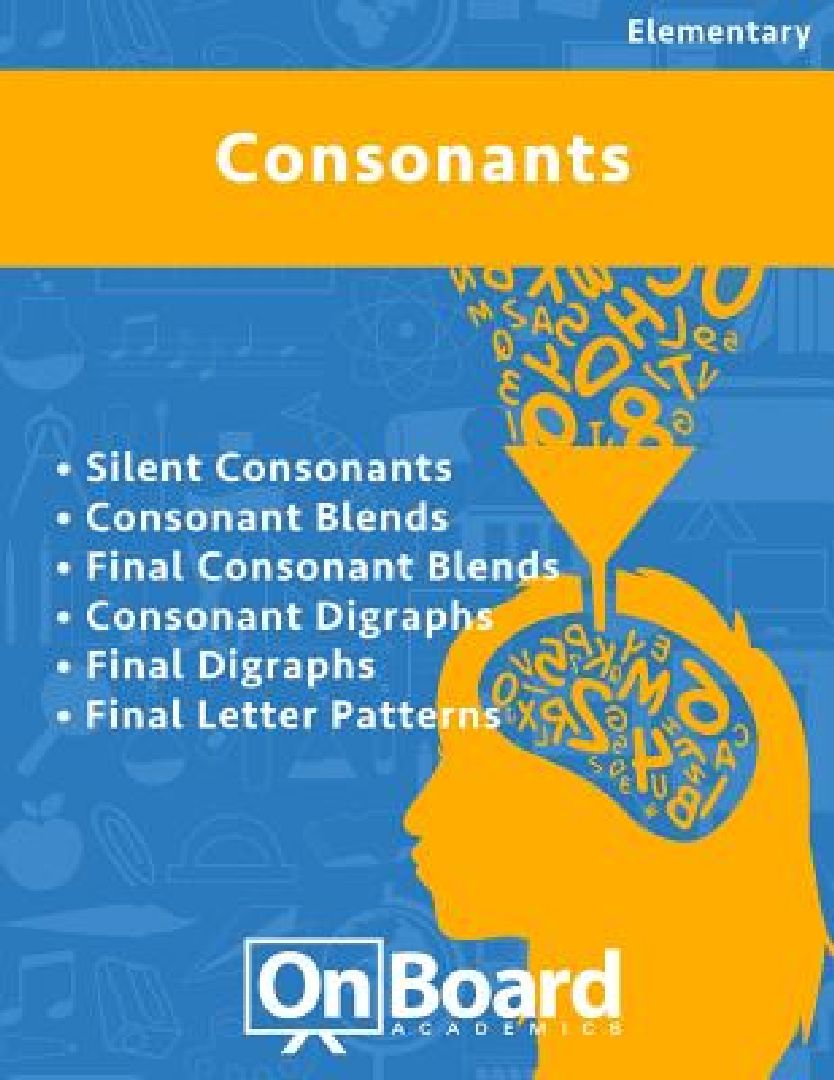 Consonants: Silent Consonants, Consonant Blends, Final Consonant Blends ...