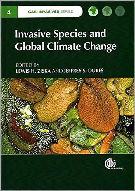Invasive Species And Global Climate Change by Lewish Ziska/Jeffery ...