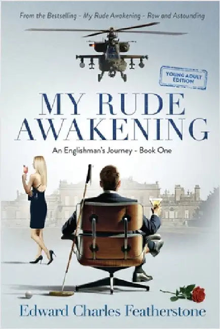 My Rude Awakening YOUNG ADULT: A Combat Pilot's Memoir of Purpose ...