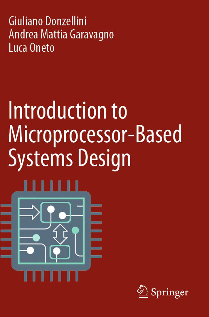 Introduction To Microprocessor Based Systems Design By Donzellinigiuliano — Atlantic Books