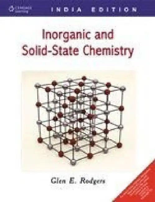 Inorganic And Solid State Chemistry (9788131507599) by Glen E ...