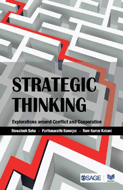 Strategic Thinking: Explorations around Conflict and Cooperation by ...