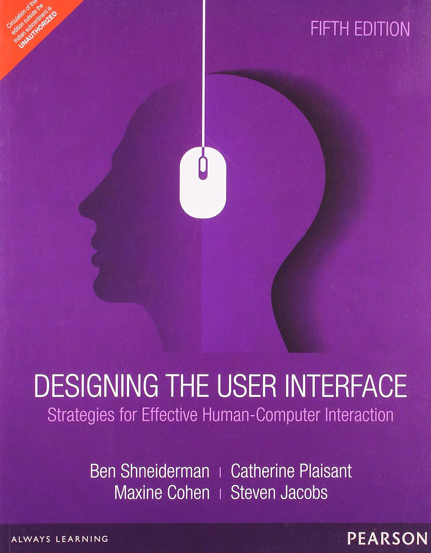 Designing The User Interface: Strategies for Effective Human-Computer ...