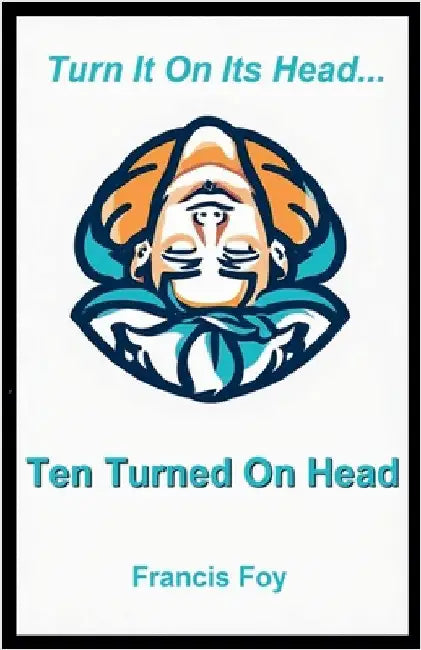 Ten Turned On Head (9798232578213) by Francis Foy | atlanticbooks.com ...
