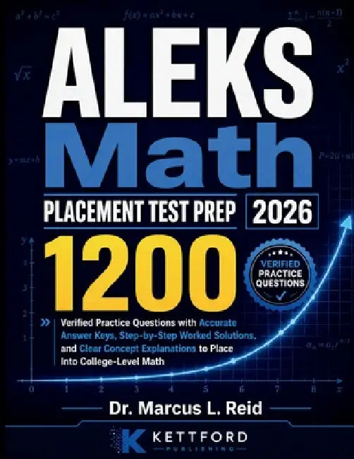 ALEKS Math Placement Test Prep 2026: 1200 Verified Practice Questions ...