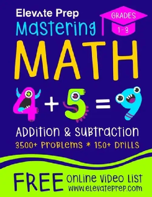 Mastering Math Addition and Subtraction: 3500+ Problems - 150+ Drills ...