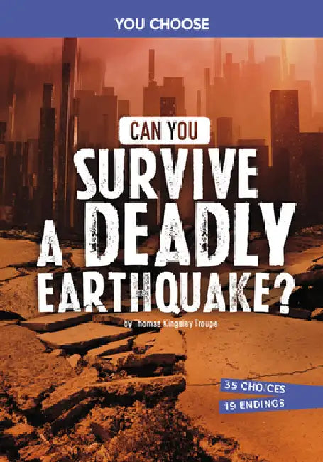 Can You Survive a Deadly Earthquake?: An Interactive Survival Adventure ...
