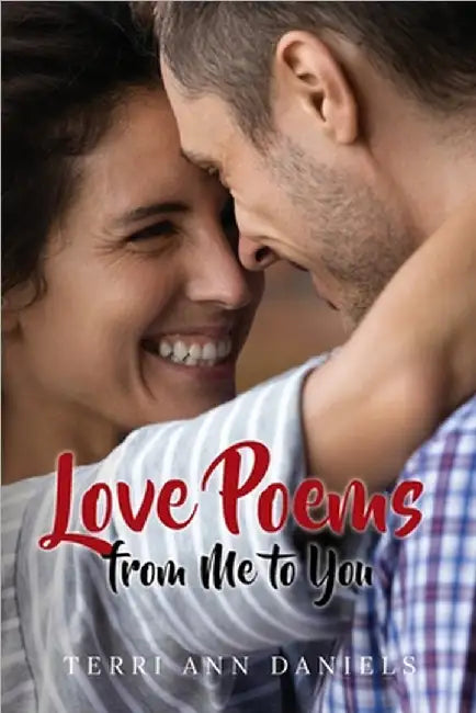 Love Poems from Me to You (9798893565522) by Terri Ann Daniels ...