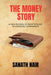 The Money Story: A High School Student's Guide to Financial Confidence ...