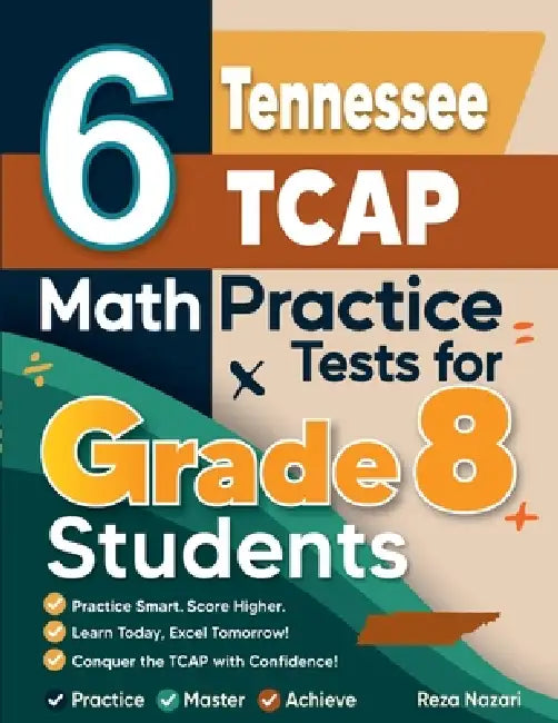6 Tennessee TCAP Math Practice Tests for Grade 8 Students: A Complete ...